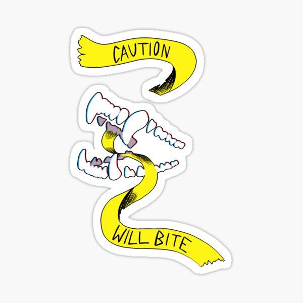"Caution Will Bite" Sticker for Sale by sm0lcat | Redbubble