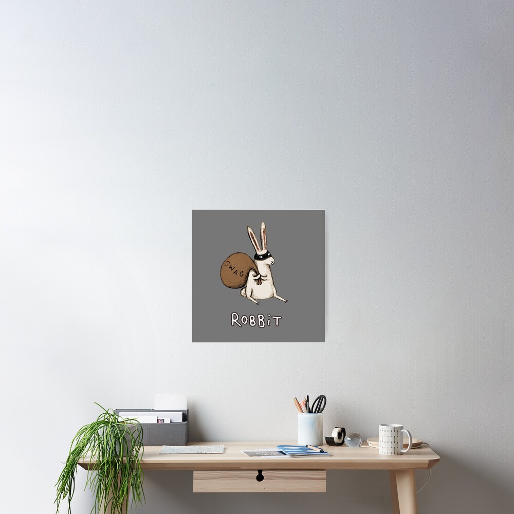 "Robbit" Poster for Sale by SophieCorrigan | Redbubble