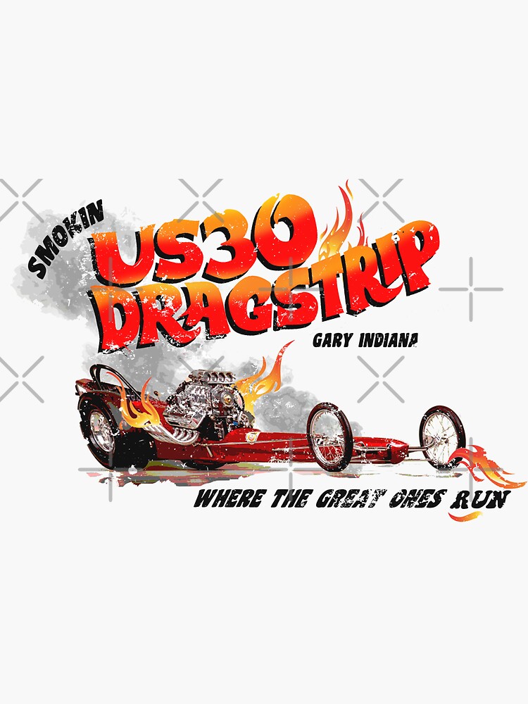 "US 30 Dragstrip 70s" Sticker for Sale by Retrorockit | Redbubble