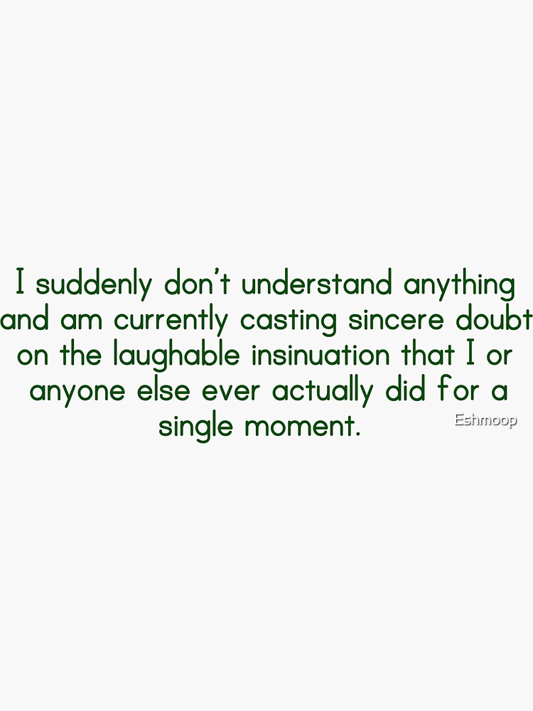 "homestuck quote" Sticker for Sale by Eshmoop | Redbubble