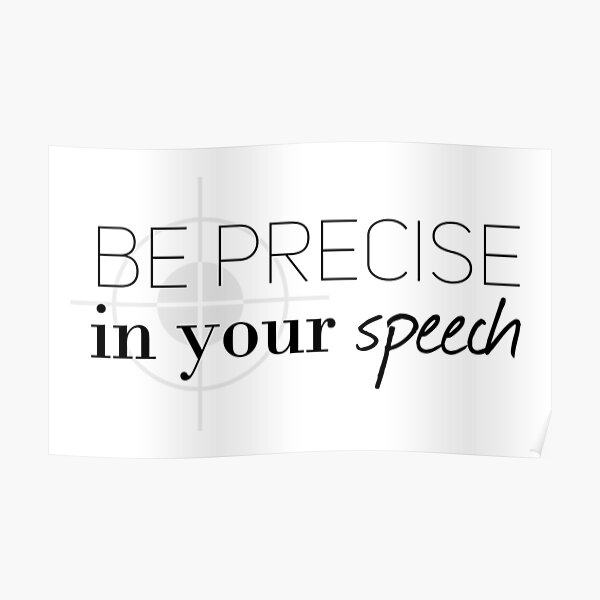 "Be Precise In Your Speech - Jordan Peterson" Poster for Sale by ...