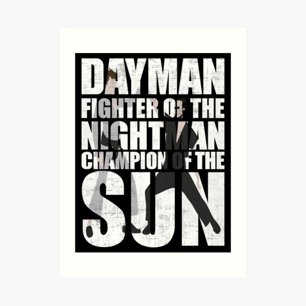 "Dayman Fighter of The Night Man Champion of The Sun" Art Print by ...
