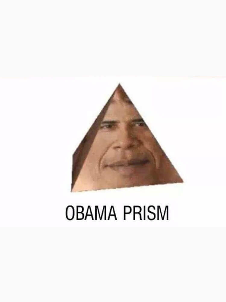 "The Obama Prism Shadow Meme" T-shirt for Sale by silverlake101 ...