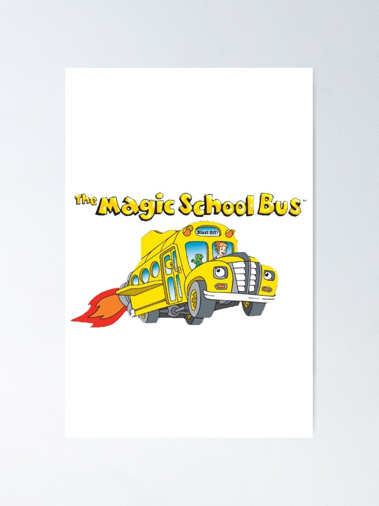 &quot;The magic School Bus&quot; Poster by ods88 | Redbubble