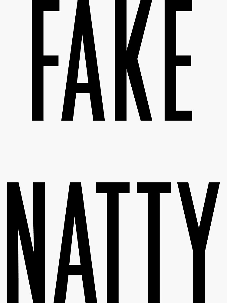 "Fake Natty" Sticker for Sale by Ellton | Redbubble