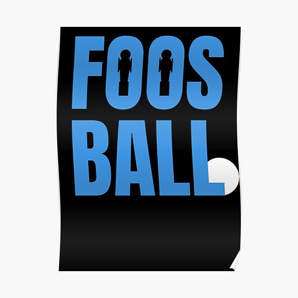 "Foosball" Poster for Sale by csaron92 | Redbubble