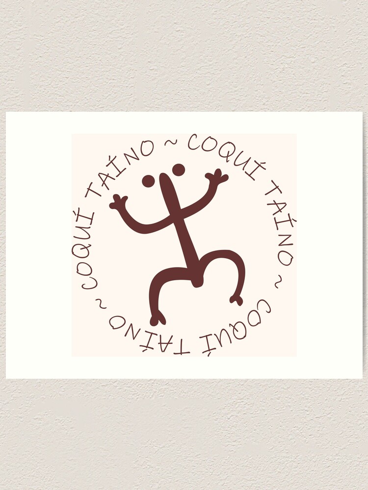 "Taino Coqui Puerto Rico Art Boricua Tainos" Art Print for Sale by ...