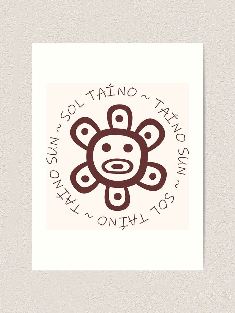 "Puerto Rican Taino Sun Boricua Tainos Art" Art Print by byDarling ...