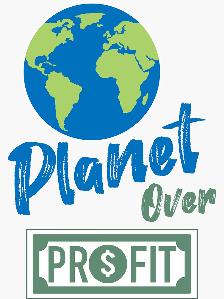 "Planet Over Profit #climateactionrb" Sticker by ma-rock | Redbubble