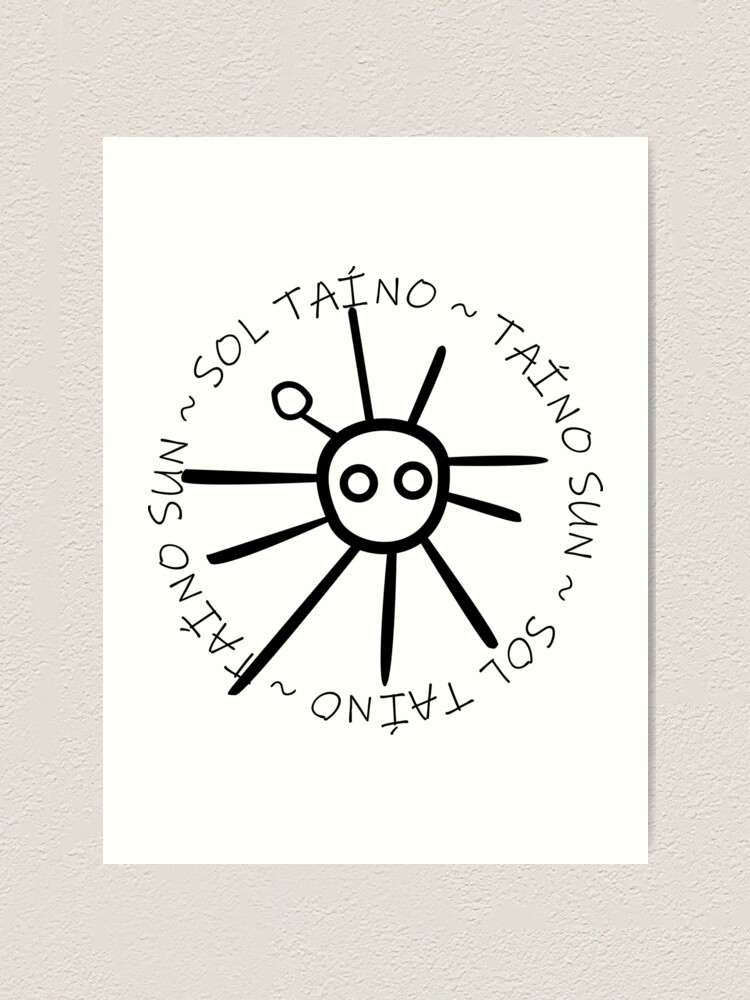 "Puerto Rican Taino Sun Boricua Tainos Art Black" Art Print for Sale by ...