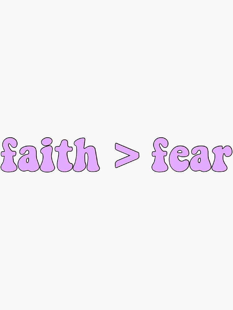 "Faith > fear - purple " Sticker by Kliethermes28 | Redbubble