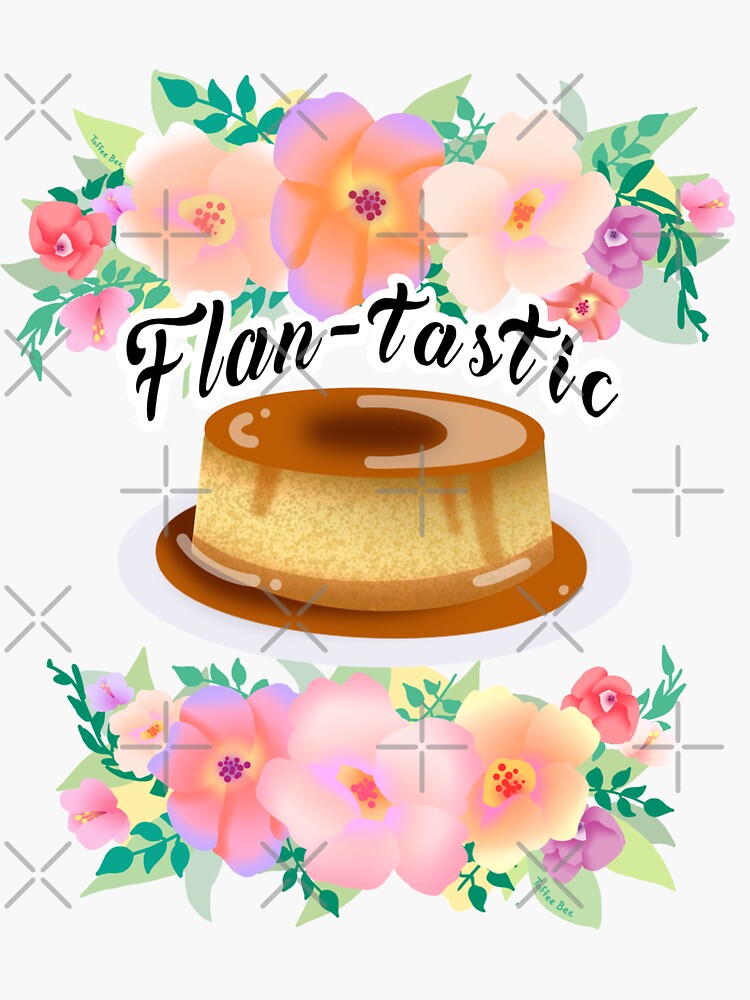 "Flantastic" Sticker for Sale by Toffee Bee | Redbubble