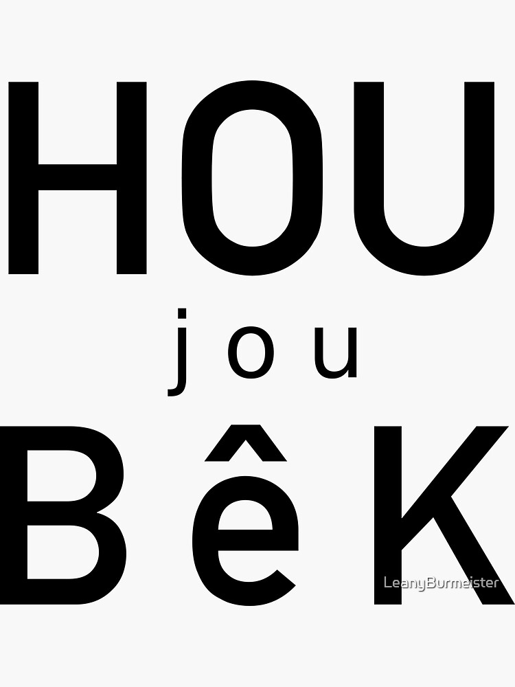 "hou jou bêk" Sticker for Sale by LeanyBurmeister | Redbubble