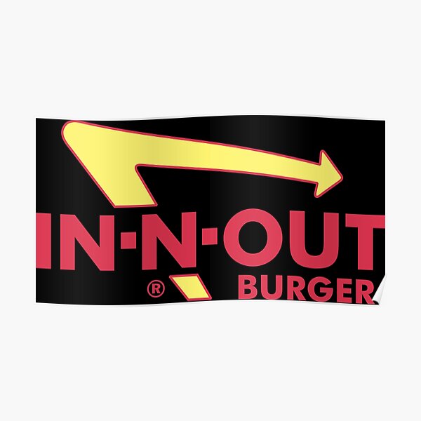 In N Out Posters | Redbubble