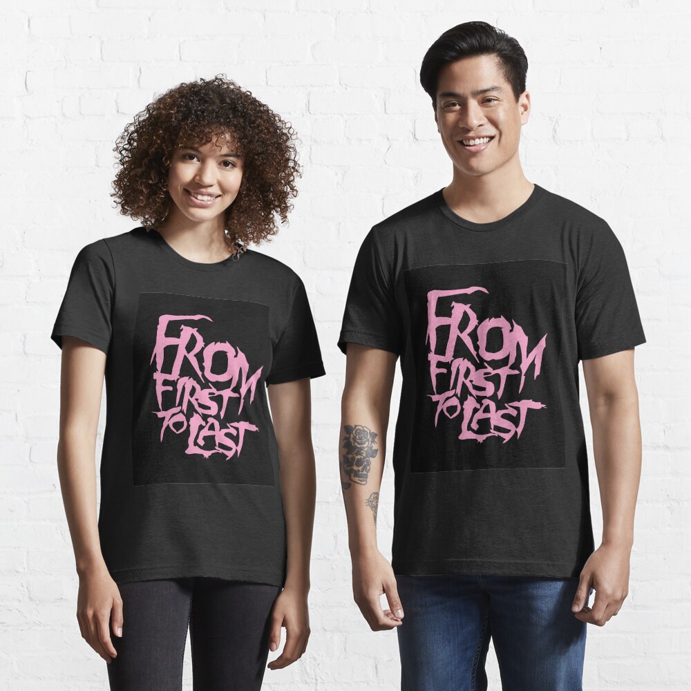 "From First To Last" T-shirt for Sale by imsuchasinner | Redbubble ...