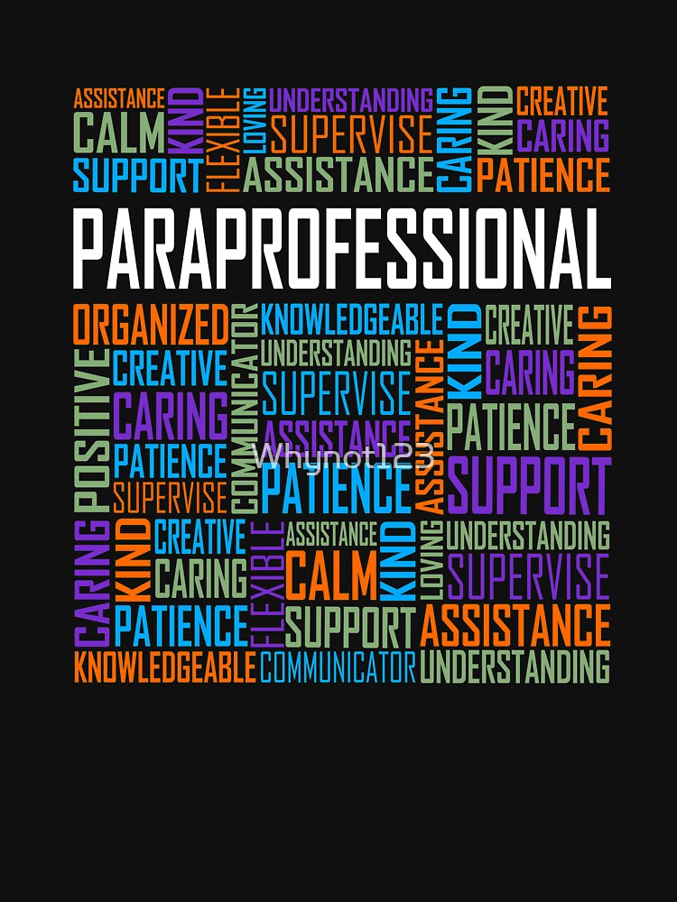 "Paraprofessional Words" T-shirt for Sale by Whynot123 | Redbubble ...