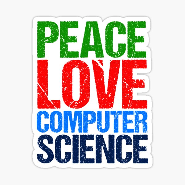 "Peace Love Computer Science" Sticker for Sale by elishamarie28 | Redbubble