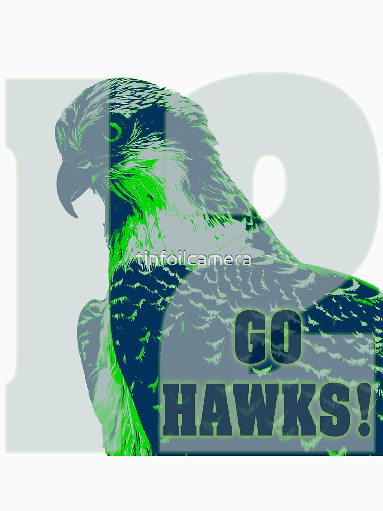 "Seattle Seahawks Go Hawks" T-shirt for Sale by tinfoilcamera ...