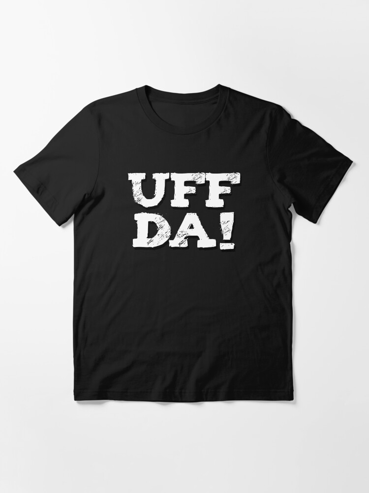"Uff Da!" T-shirt by jutulen | Redbubble