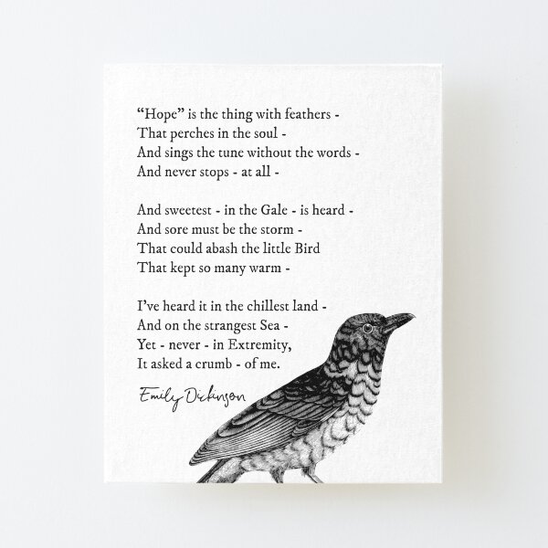 "'Hope is the thing with feathers' Emily Dickinson Inspirational Poem ...
