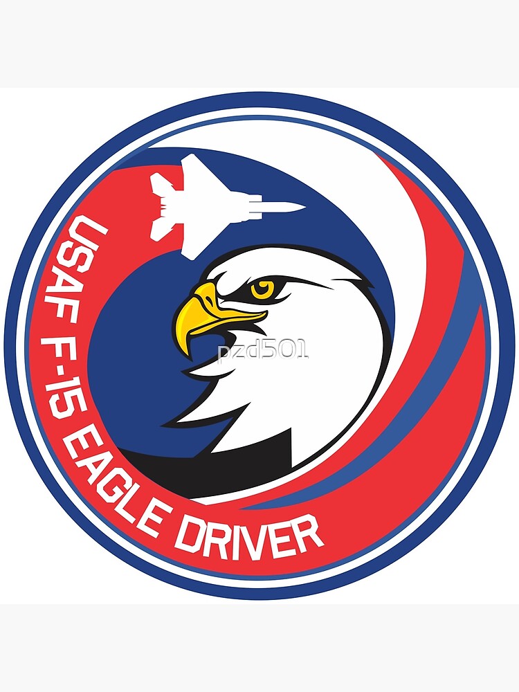 "USAF F-15 Eagle Driver Patch - Clean Style" Poster by pzd501 | Redbubble