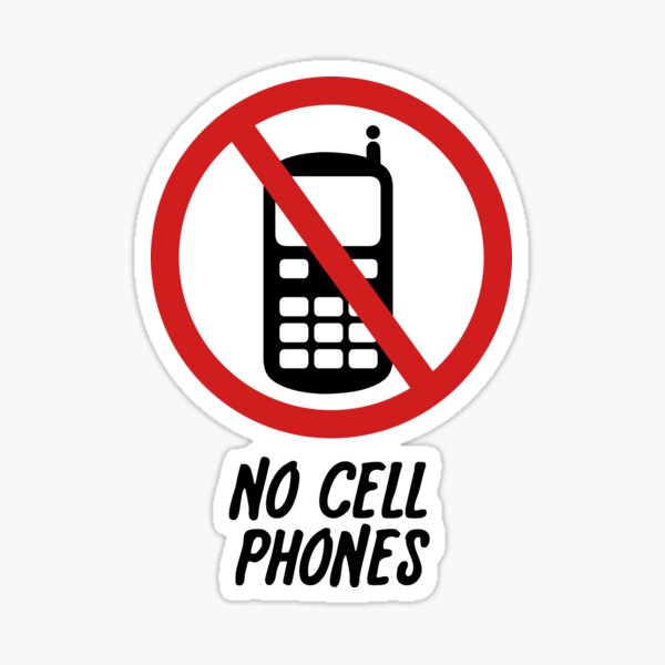 No Cell Phones Stickers | Redbubble