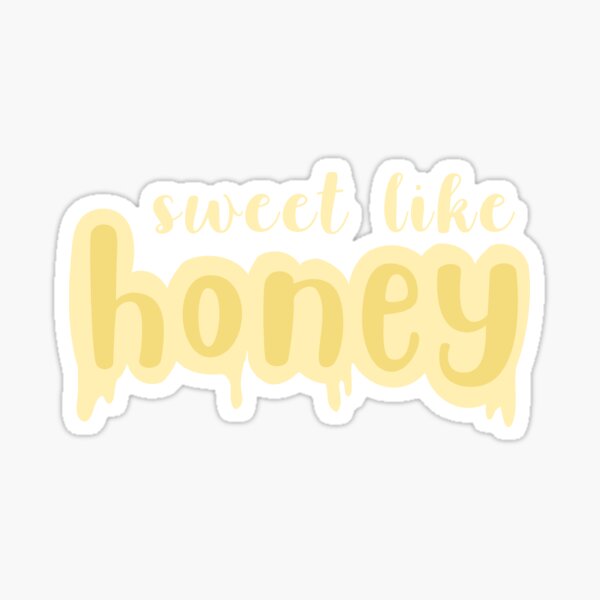 "sweet like honey sticker" Sticker by croget | Redbubble