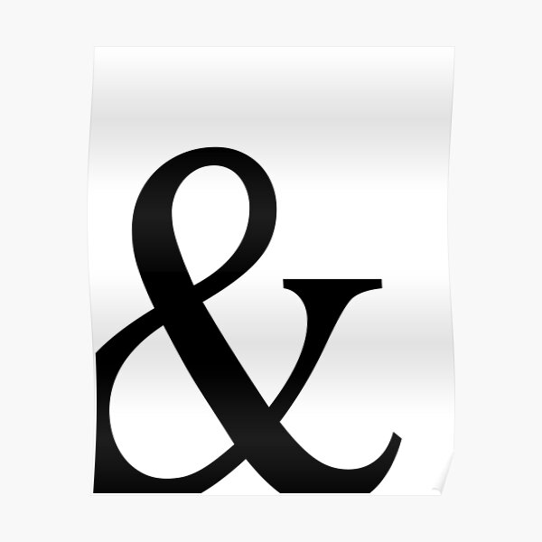 "Typografie, Et-Zeichen und Zeichen" Poster von efratul | Redbubble