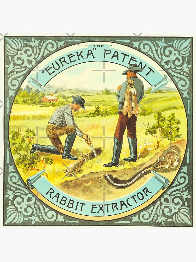 "Eureka Patent Rabbit Extractor Poster" Poster for Sale by ...