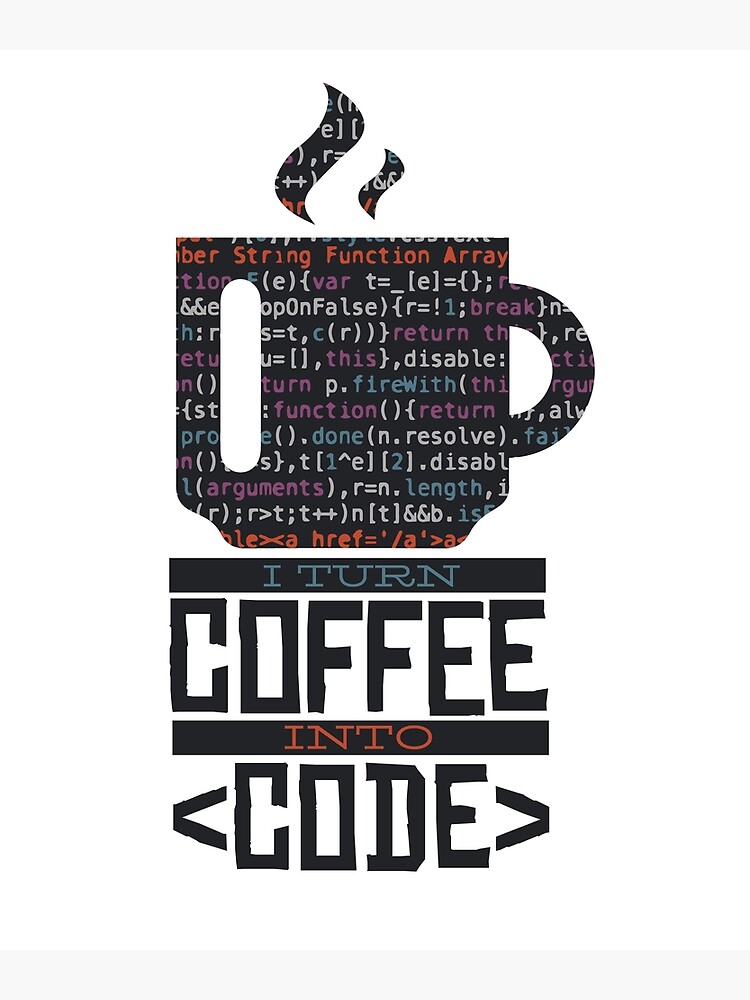 "Coffee html code Coffee cup font design" Poster by KleinJenny | Redbubble