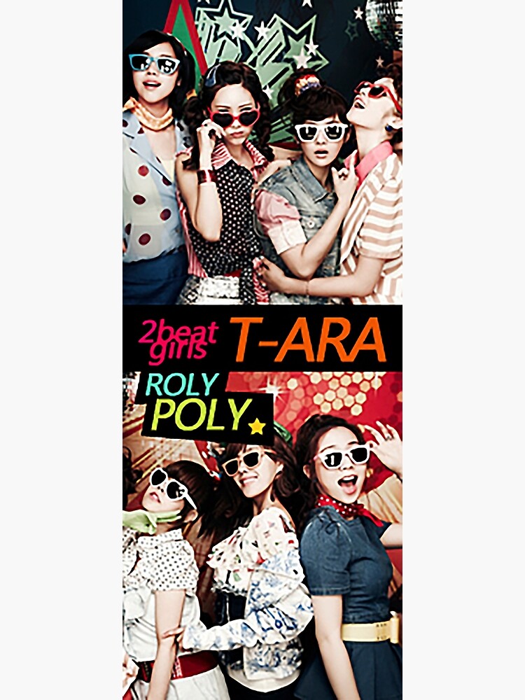 "T ara poster roly poly" Art Print by fusudrama | Redbubble