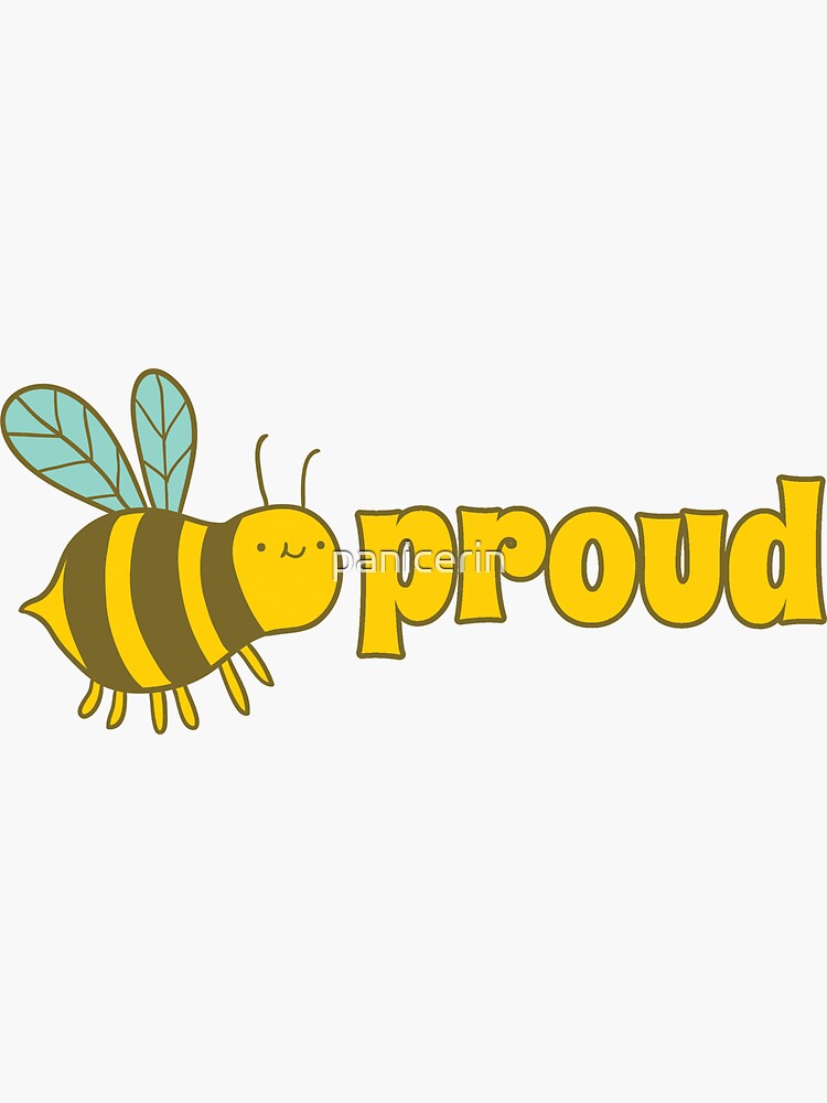 "Cute Bee Proud Sticker" Sticker by panicerin | Redbubble