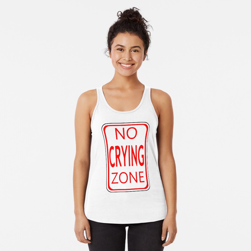 "NO CRYING ZONE - Typographical Sign" Sticker for Sale by potluck ...