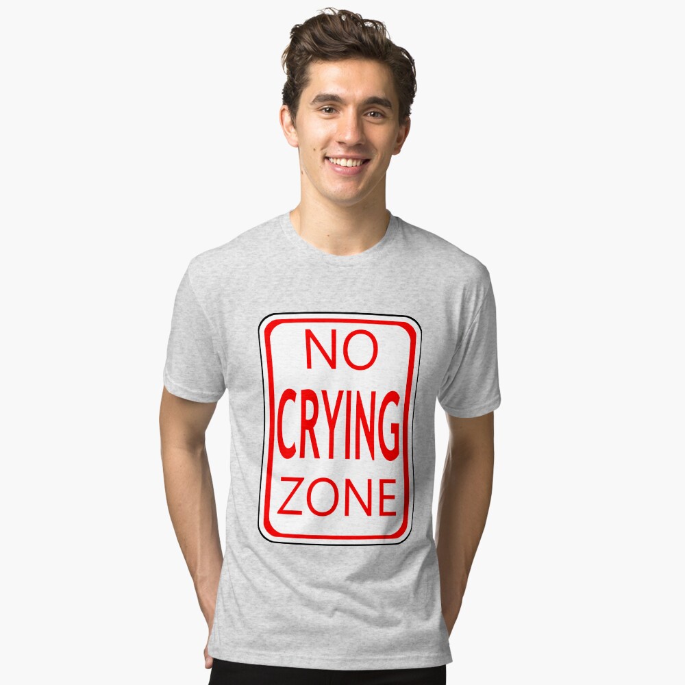 "NO CRYING ZONE - Typographical Sign" Sticker for Sale by potluck ...