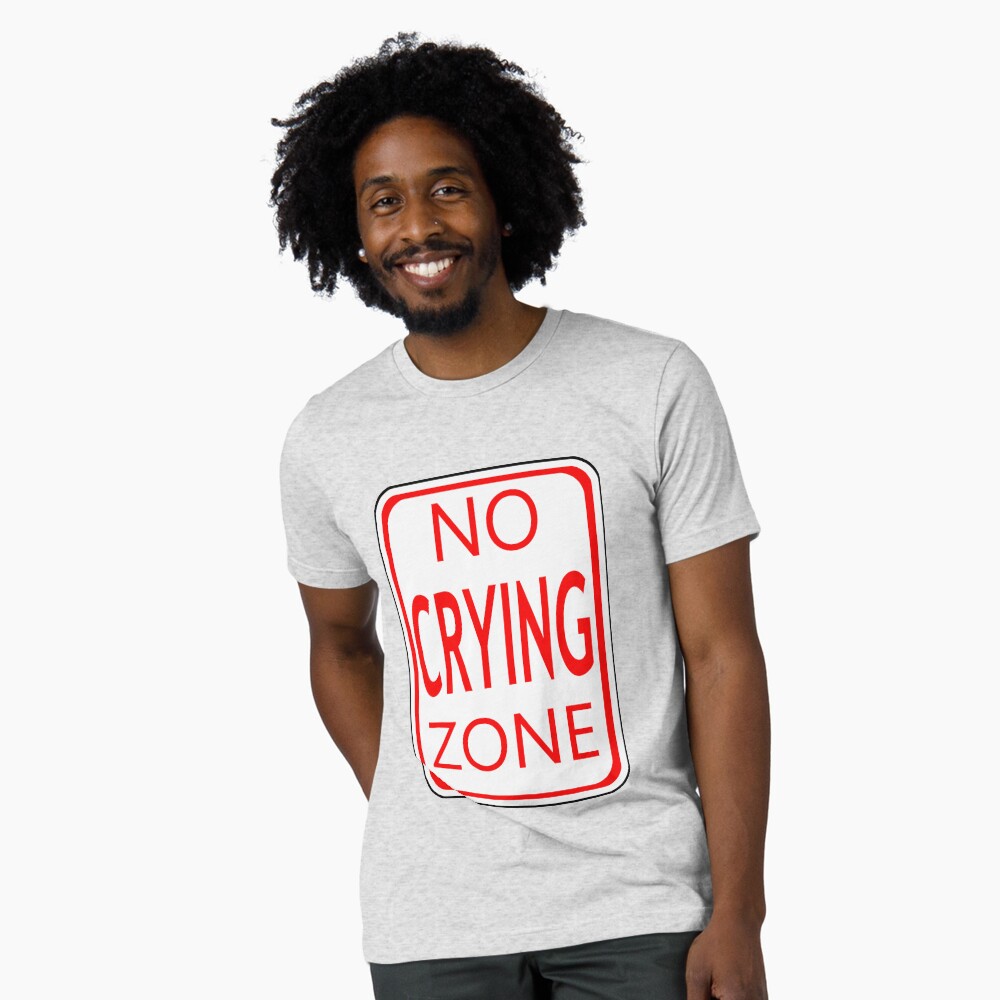 "NO CRYING ZONE - Typographical Sign" Sticker for Sale by potluck ...