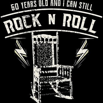 "Fun 60th Birthday Rock N Roll Gift Design Idea product" Poster for ...