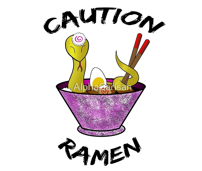"Caution Ramen" by AlphaSarisan | Redbubble