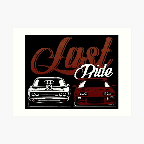 "Last Ride Paul Walker Fast Furious" Art Print for Sale by InfinityWar ...