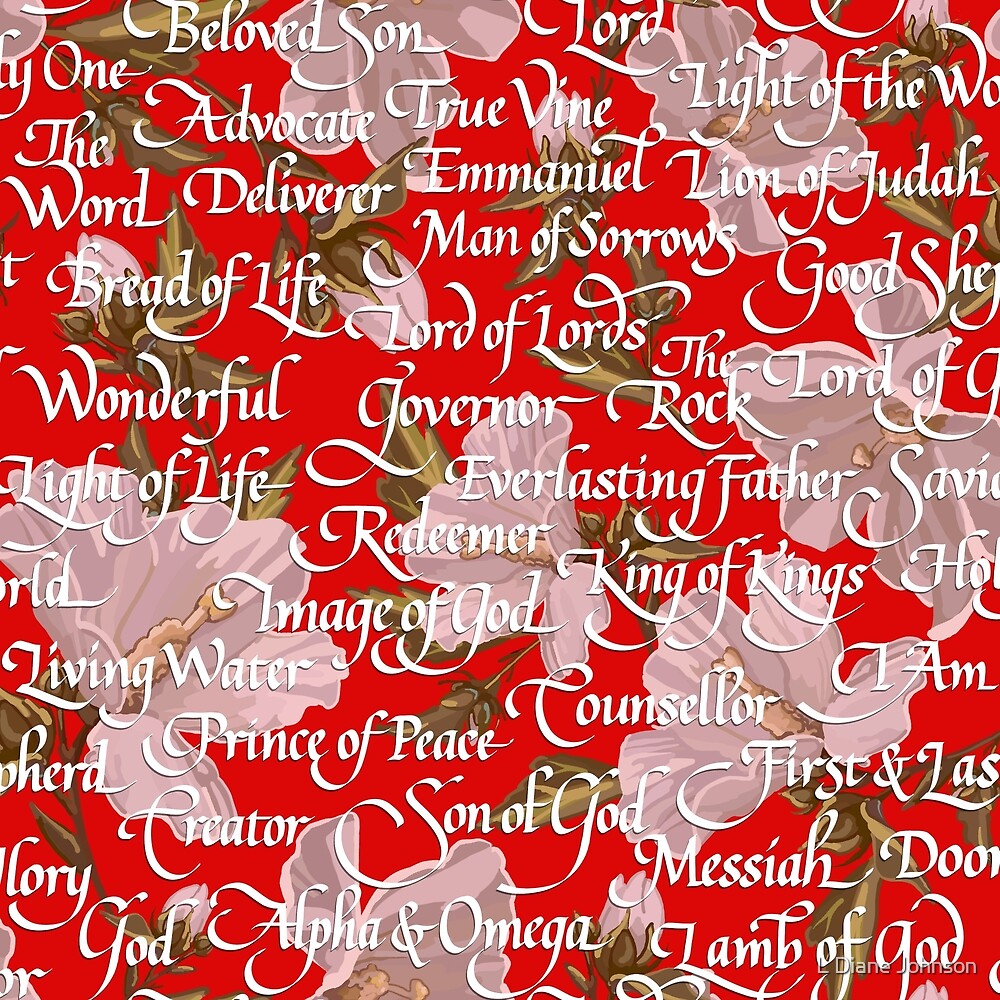 "Names of Christ Calligraphy Pattern" by L Diane Johnson | Redbubble