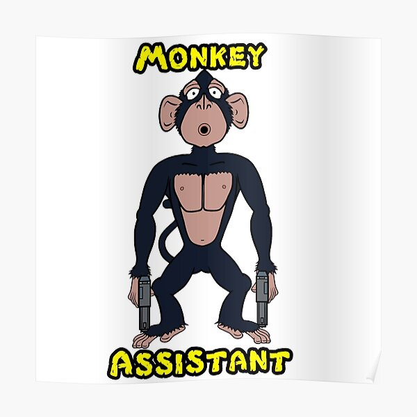 "Monkey assistant - pout #2" Poster by hoofster | Redbubble