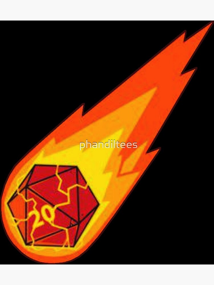 "Flaming D20!" Poster by phandiltees | Redbubble