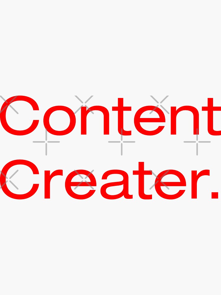 "Content Creator" Sticker by Sepphire | Redbubble