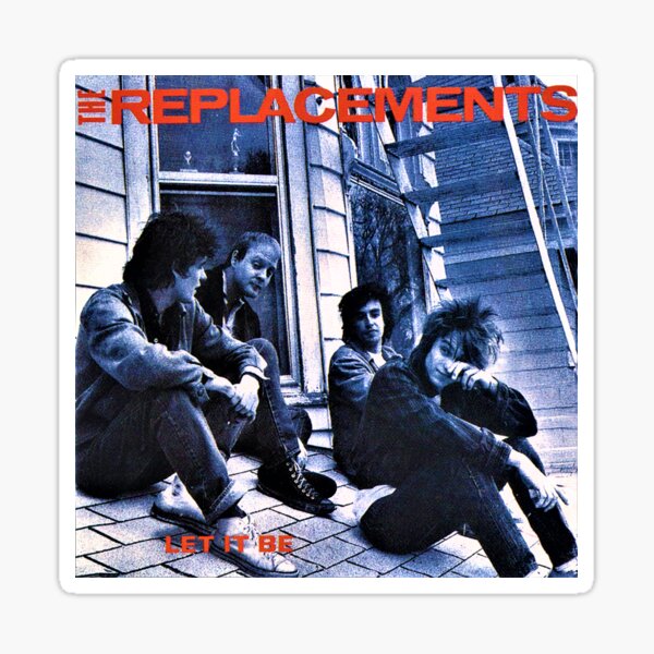 The Replacements Stickers | Redbubble