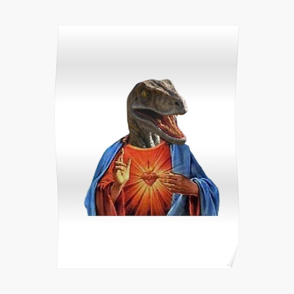 Raptor Jesus Posters | Redbubble