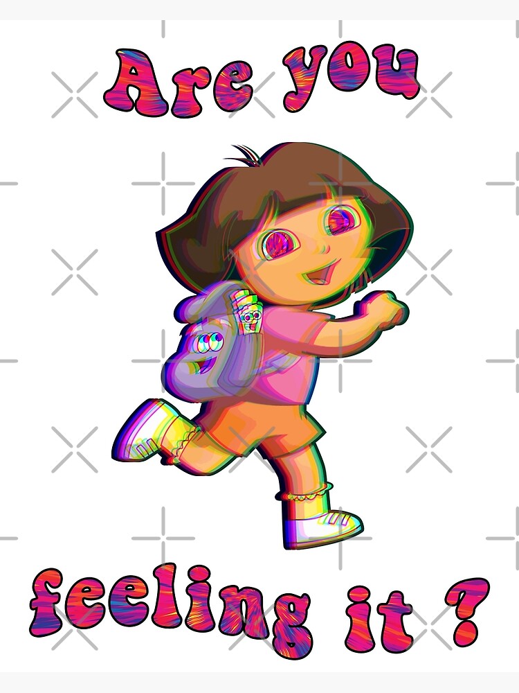 "Dora on acid" Poster by Leksal | Redbubble