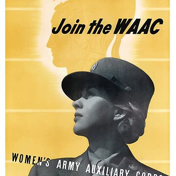 "This Is Our War... Join The WAAC" Poster for Sale by warishellstore ...