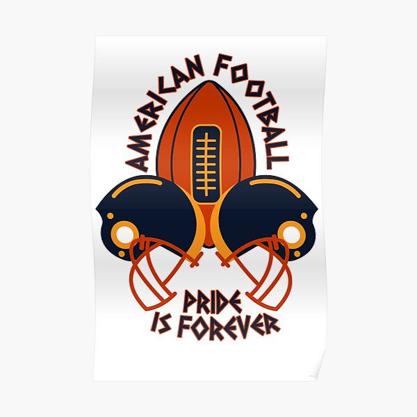 "AMERICAN FOOTBALL PRIDE" Poster by roopa28 | Redbubble