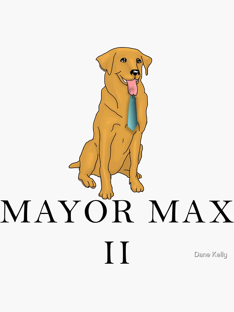 "Mayor Max II - Idyllwild California" Sticker for Sale by Yolosapien ...