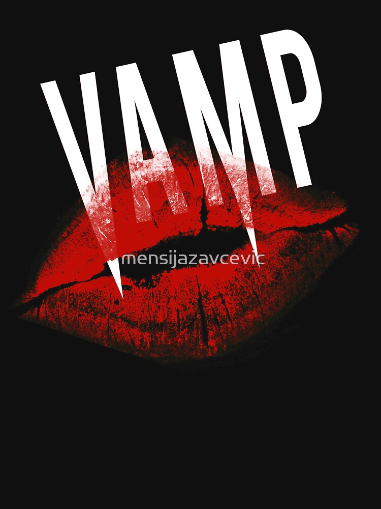"VAMP" T-shirt for Sale by mensijazavcevic | Redbubble | vamp t-shirts ...