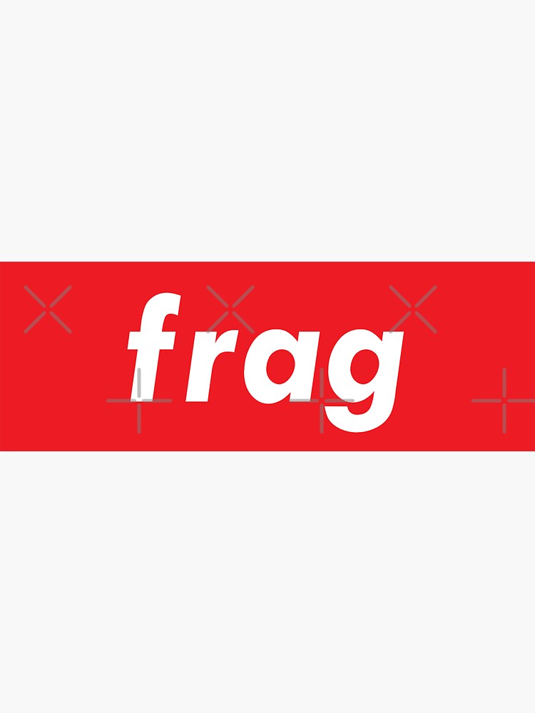 "Frag Kill Of Another Player Fragmentation Words Gamer Use" Sticker for ...